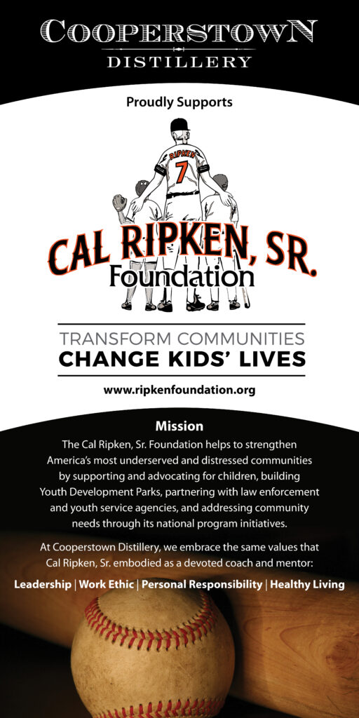Cooperstown Distillery Proudly Supports the Cal Ripken, Sr. Foundation ...